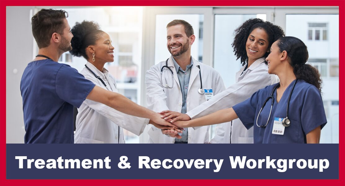 Announcing the Launch of the RARC Treatment & Recovery Workgroup ...