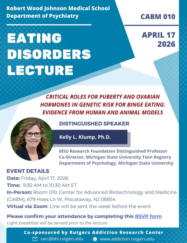 RWJMS & RARC Eating Disorders Lecture with Dr. Kelly Klump - "Critical ...
